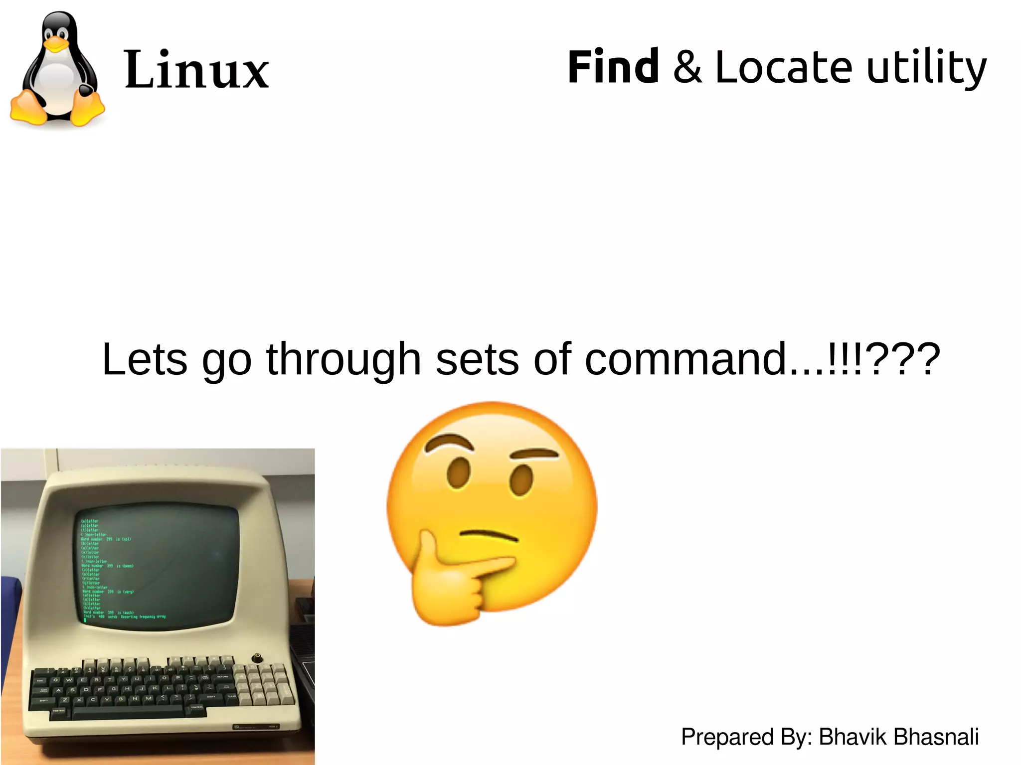 Find & Locate utility Linux | PPT