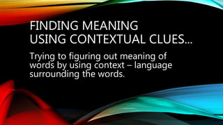 find meaning contextual clues.pptx