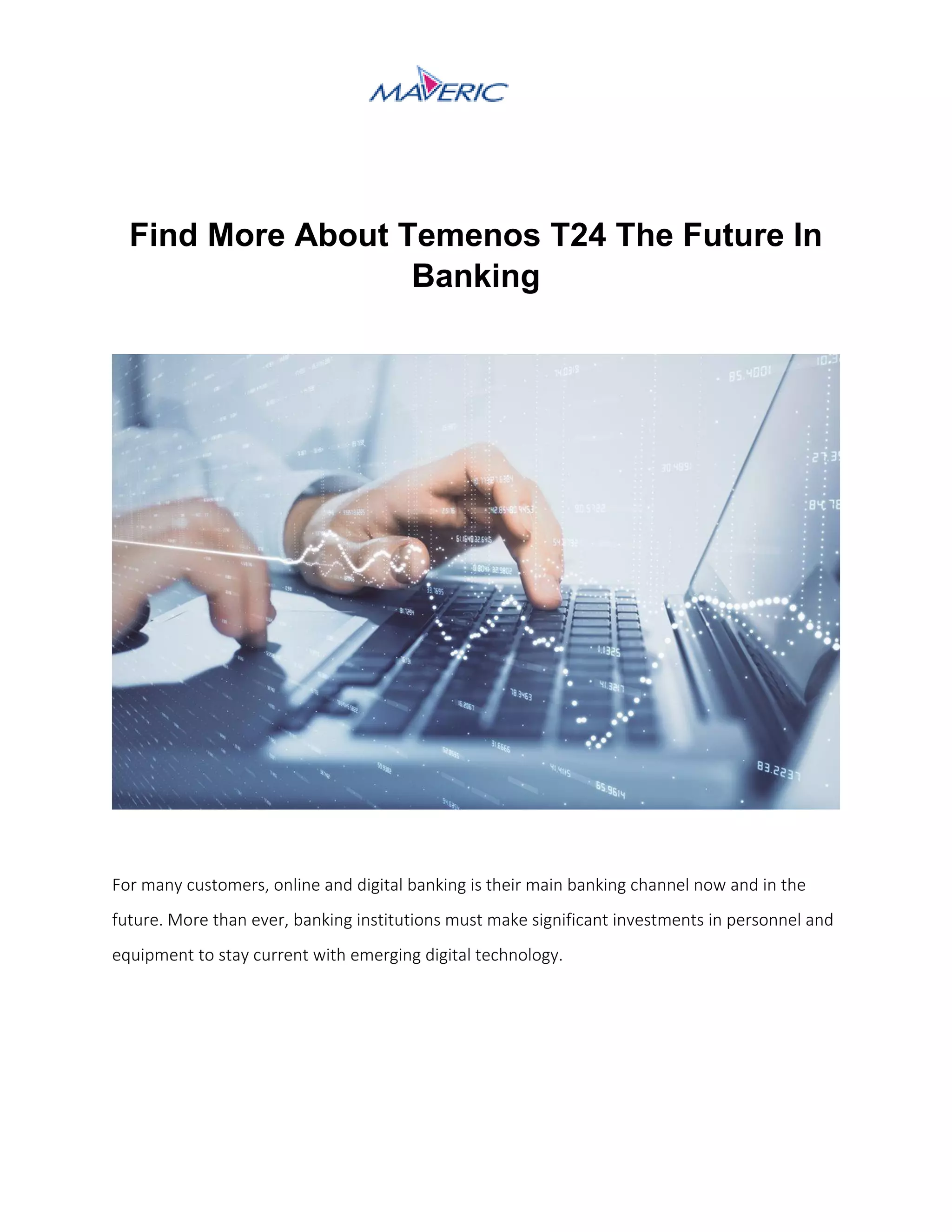 Find More About Temenos T24 The Future In Banking.pdf | Business Banking & Finance | Business