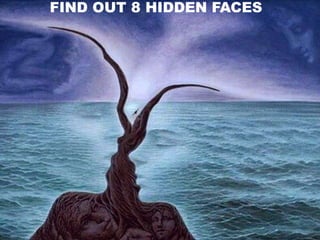 Find out hidden faces (illusion) | PPTX