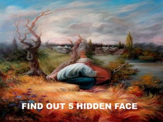 Find out hidden faces (illusion) | PPTX