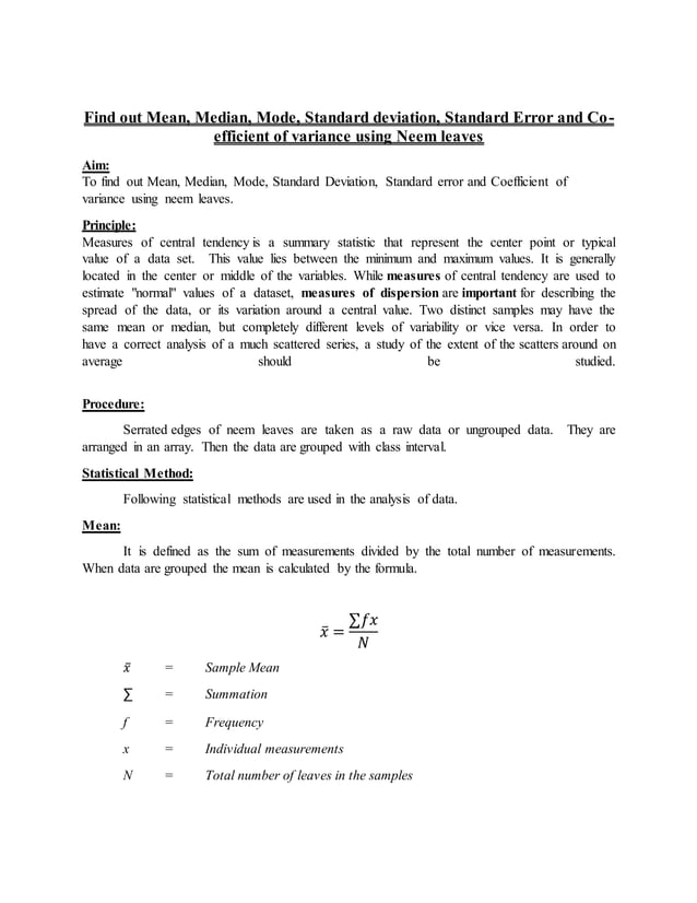 Find out Mean, Median, Mode, Standard deviation, Standard Error and Co-efficient of variance ...
