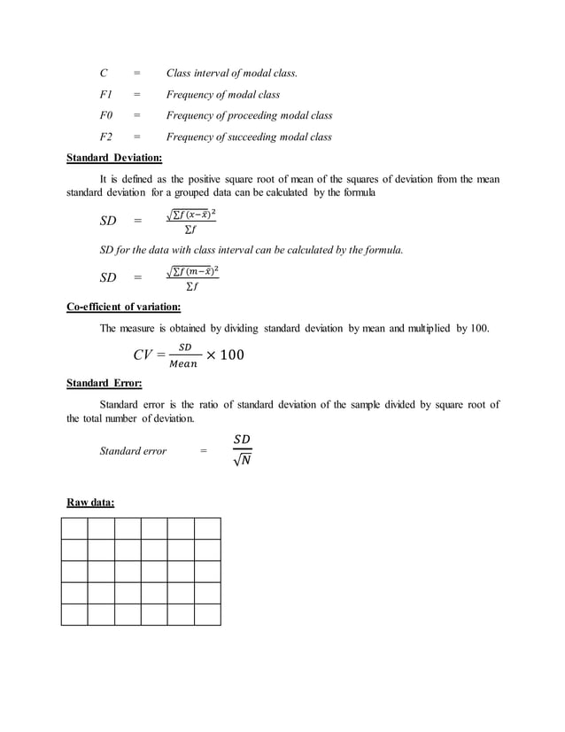 Find out Mean, Median, Mode, Standard deviation, Standard Error and Co-efficient of variance ...