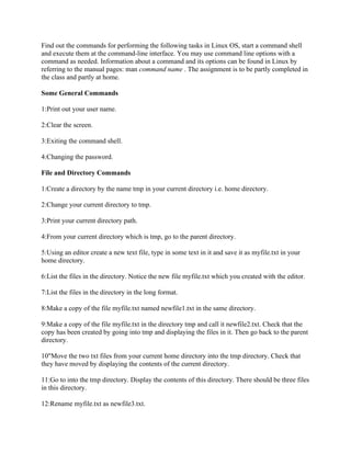 Find out the commands for performing the following tasks in Linux OS ...