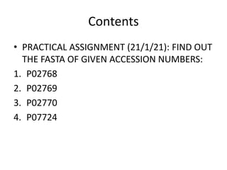 Find out the fasta of given accession numbers | PPT