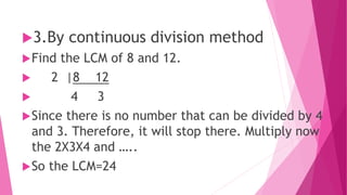 Finds the common multiples and the least common demo teach | PPT