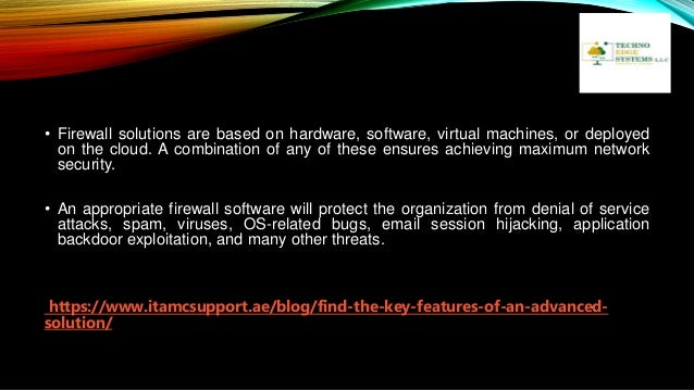 Find the key features of an advanced firewall | PPT