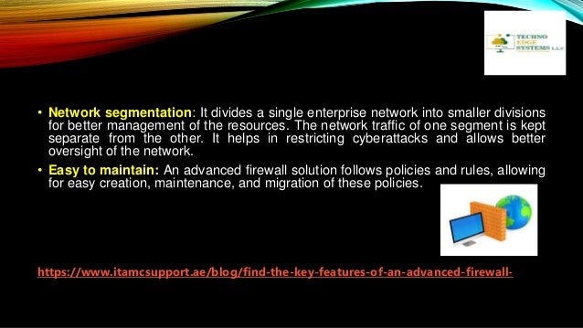 Find the key features of an advanced firewall | PPTX