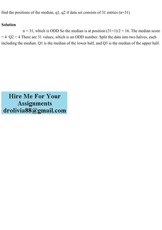 find the positions of the median, q1, q2 if data set consists of 31 .pdf