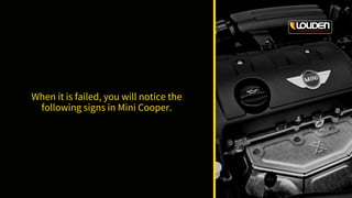 Find the Signs of a Bad Variable Valve Timing in Mini Cooper by Dallas ...