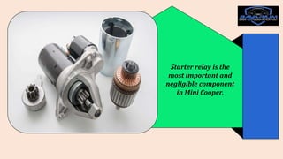 Find the Signs of Failing Starter Relay in Mini Cooper by Mountain View ...