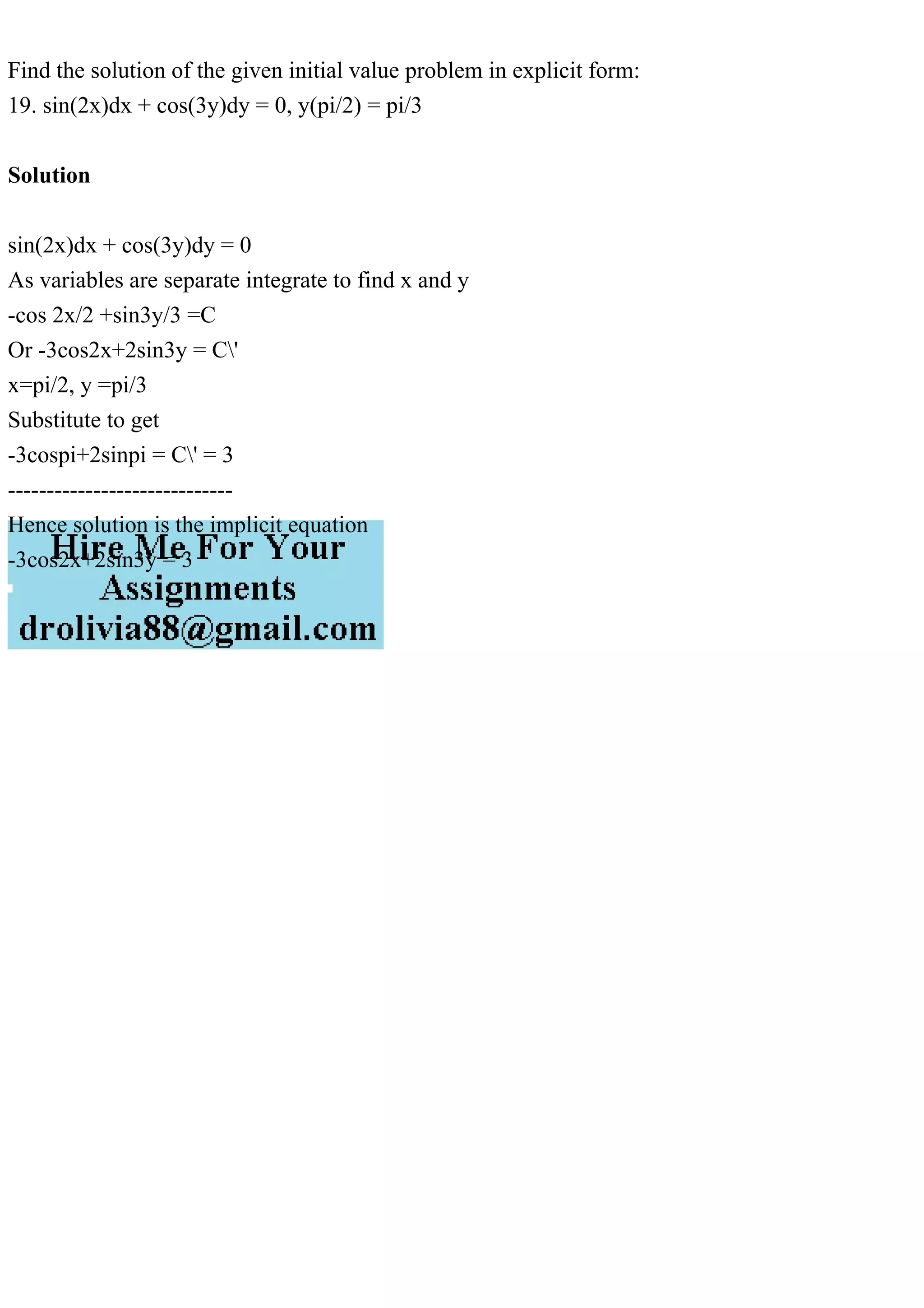 Find the solution of the given initial value problem in explicit for.pdf