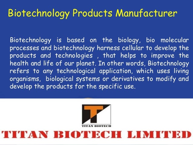 Find Various Types of Biotechnology Products