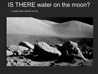 Find water on the moon, a presentation for 2nd and 3rd graders | PPT ...