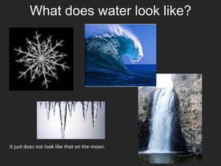 Find water on the moon, a presentation for 2nd and 3rd graders | PPT ...