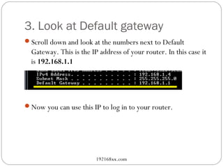 Find your router default ip address | PPT