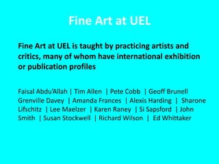 UEL Fine Art Presentation | PPTX | Professional School | Postgraduate ...