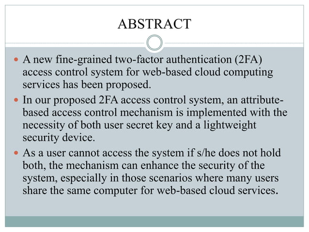 Fine grained two-factor access control for cloud | PPT