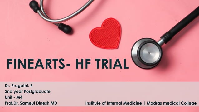 FINEARTS- HF TRIAL Finerenone in HF.pptx