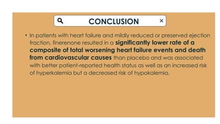 FINEARTS- HF TRIAL Finerenone in HF.pptx