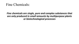 Fine chemicals | PPTX