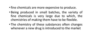 Fine chemicals | PPTX