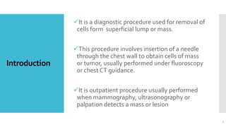 Fine needle aspiration cytology PREPATED BY ANJANA MAJKOTI | PPTX