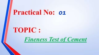 Fineness test of Cement | PPTX