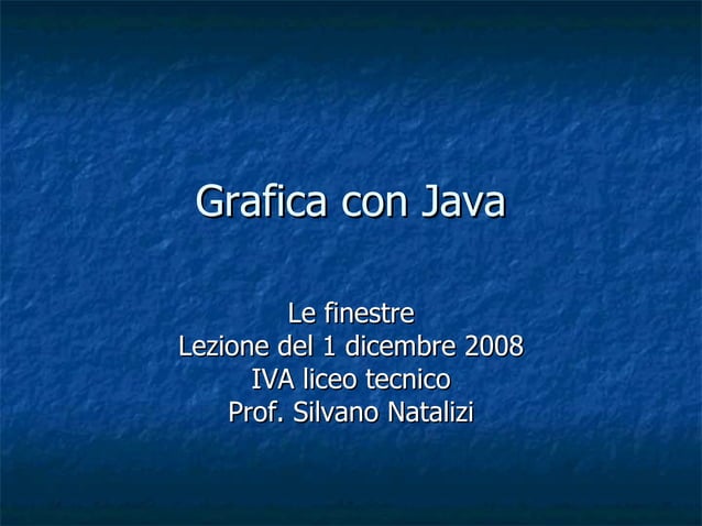 Finestra Grafica Java | PPT