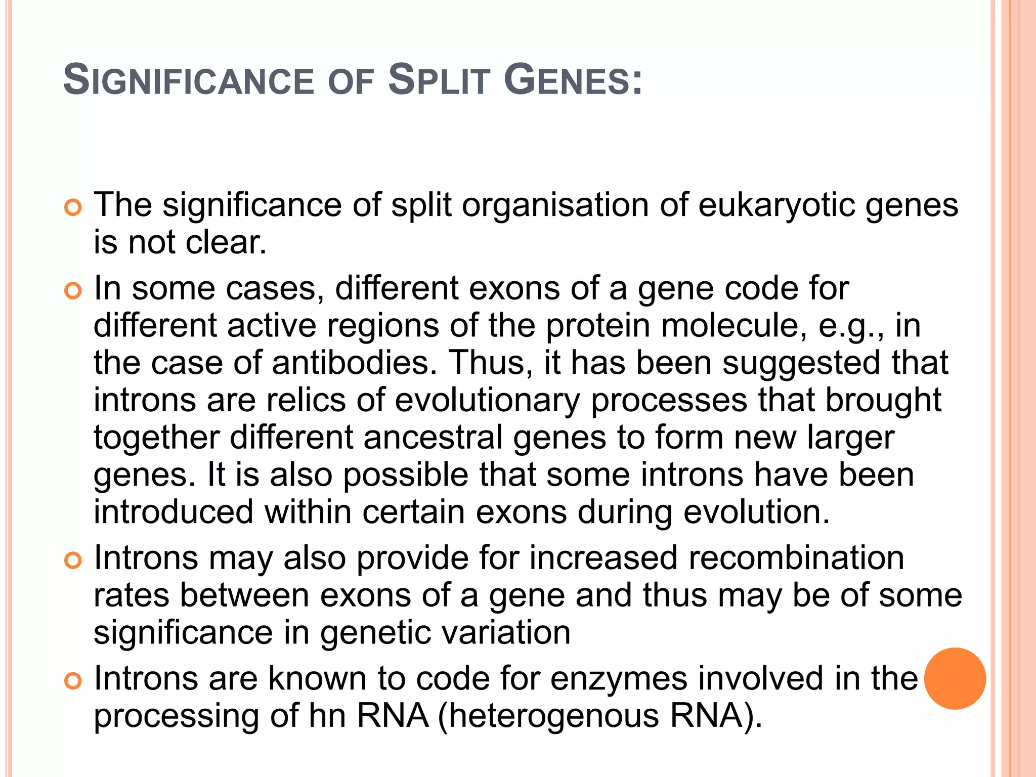 Fine structureof gene,allelic complementation,and split gene | PPTX