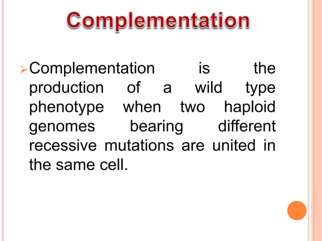 Fine structureof gene,allelic complementation,and split gene | PPTX