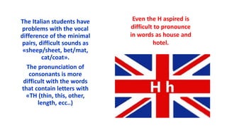 Fonetical differences between english and italian (1) | PPT