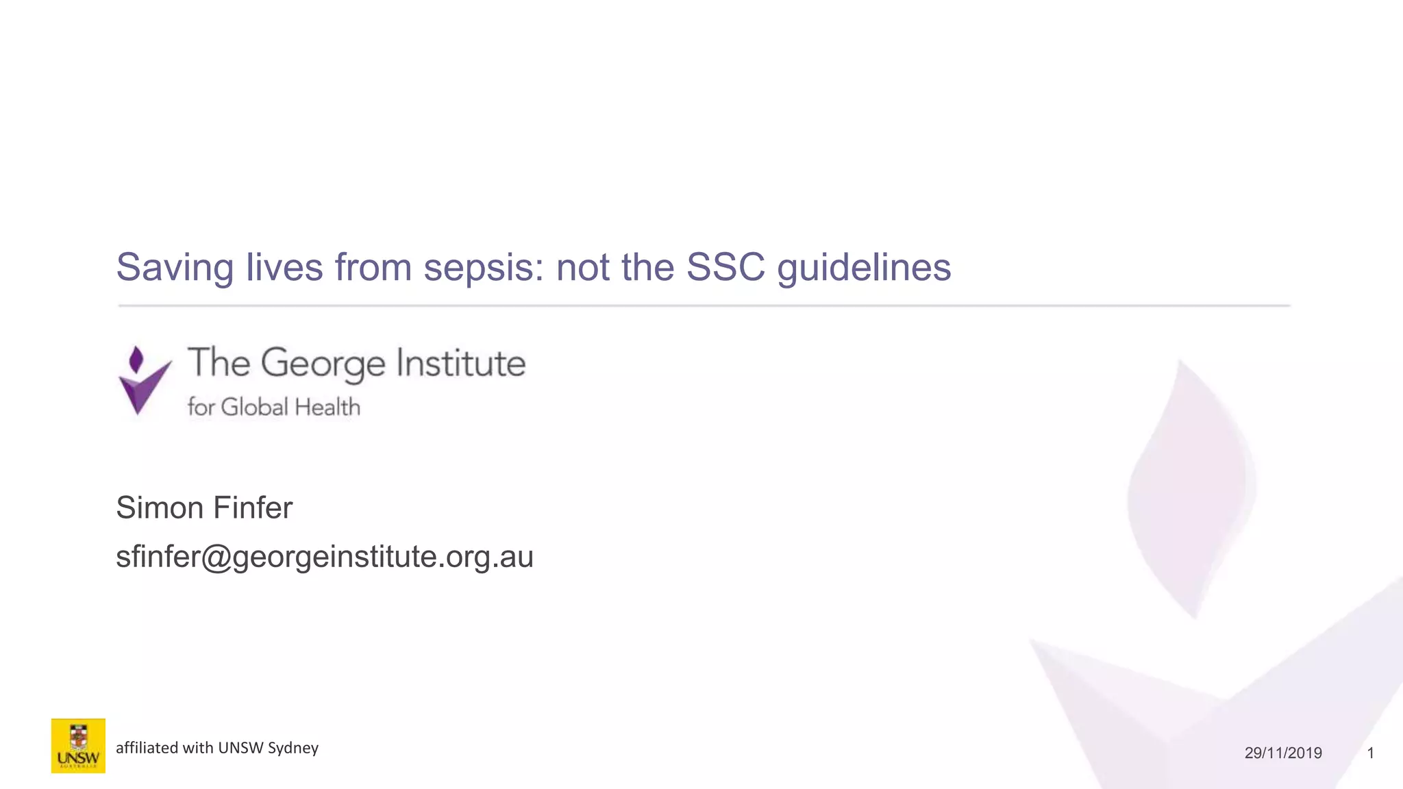 Saving lives from sepsis - not the SCC guidelines | PPT