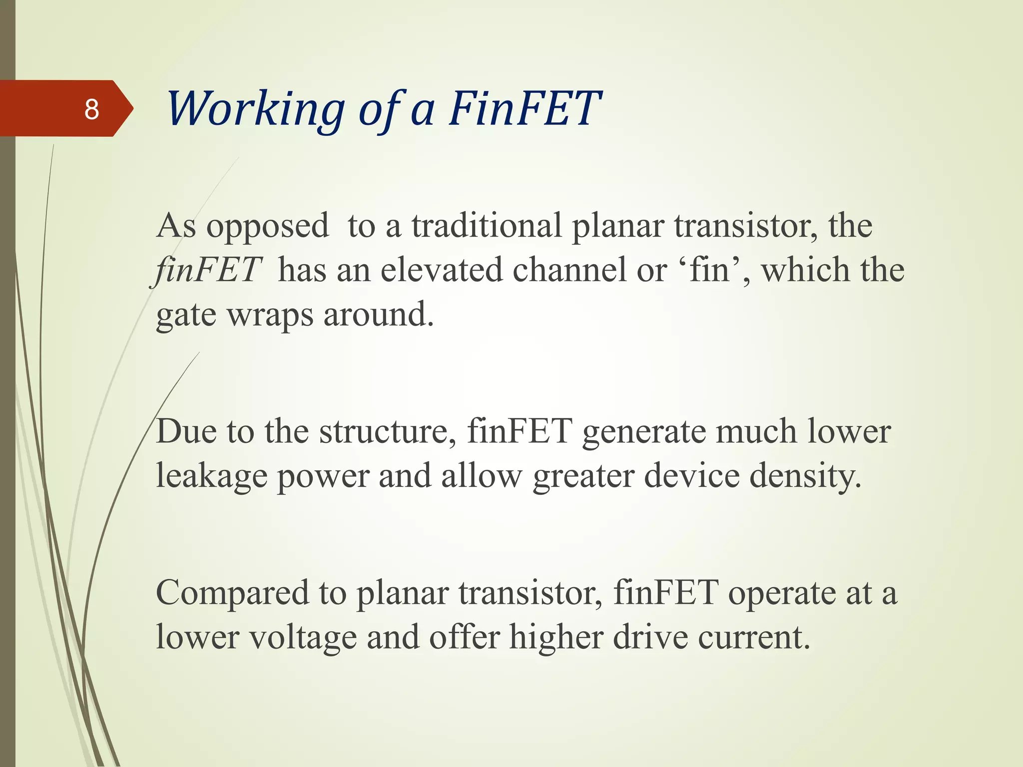 Introduction to FINFET, Details of FinFET | PPTX