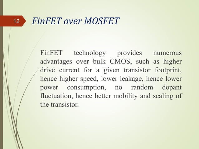 Introduction to FINFET, Details of FinFET | PPTX | Physics | Science