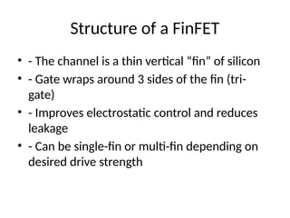The FinFETs (Fin Field-Effect Transistors) | PPTX