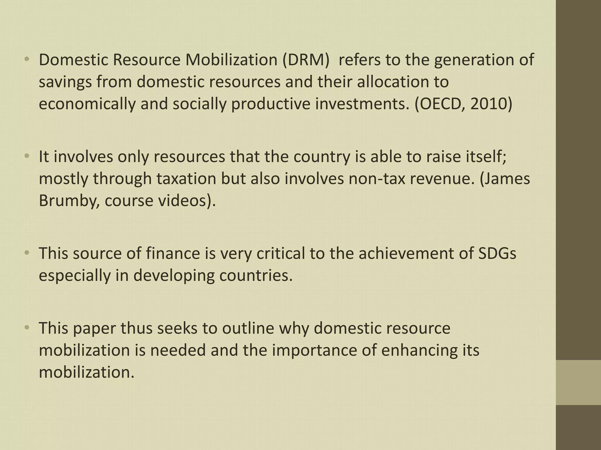 Financing for Development: The Need and Importance of Domestic Resource ...