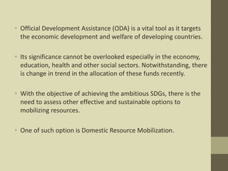 Financing for Development: The Need and Importance of Domestic Resource ...