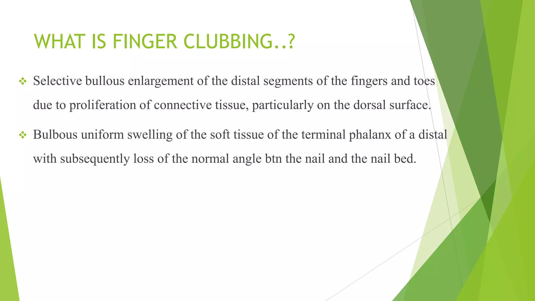 Finger clubbing, GCS Muscle Power Grading.pptx