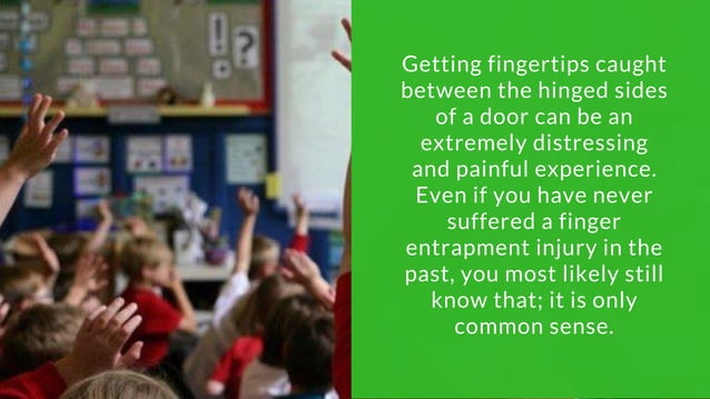 Finger Entrapment Injuries — Cure and Prevention | PDF