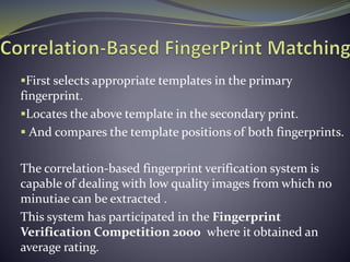 Correlation based Fingerprint Recognition | PPTX