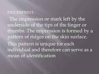 Finger print | PPT