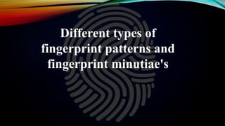Fingerprint-Types-A-Comprehensive-Exploration.pptx
