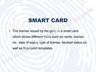 FINGERPRINT BASED LICENSING SYSTEM FOR DRIVING | PDF