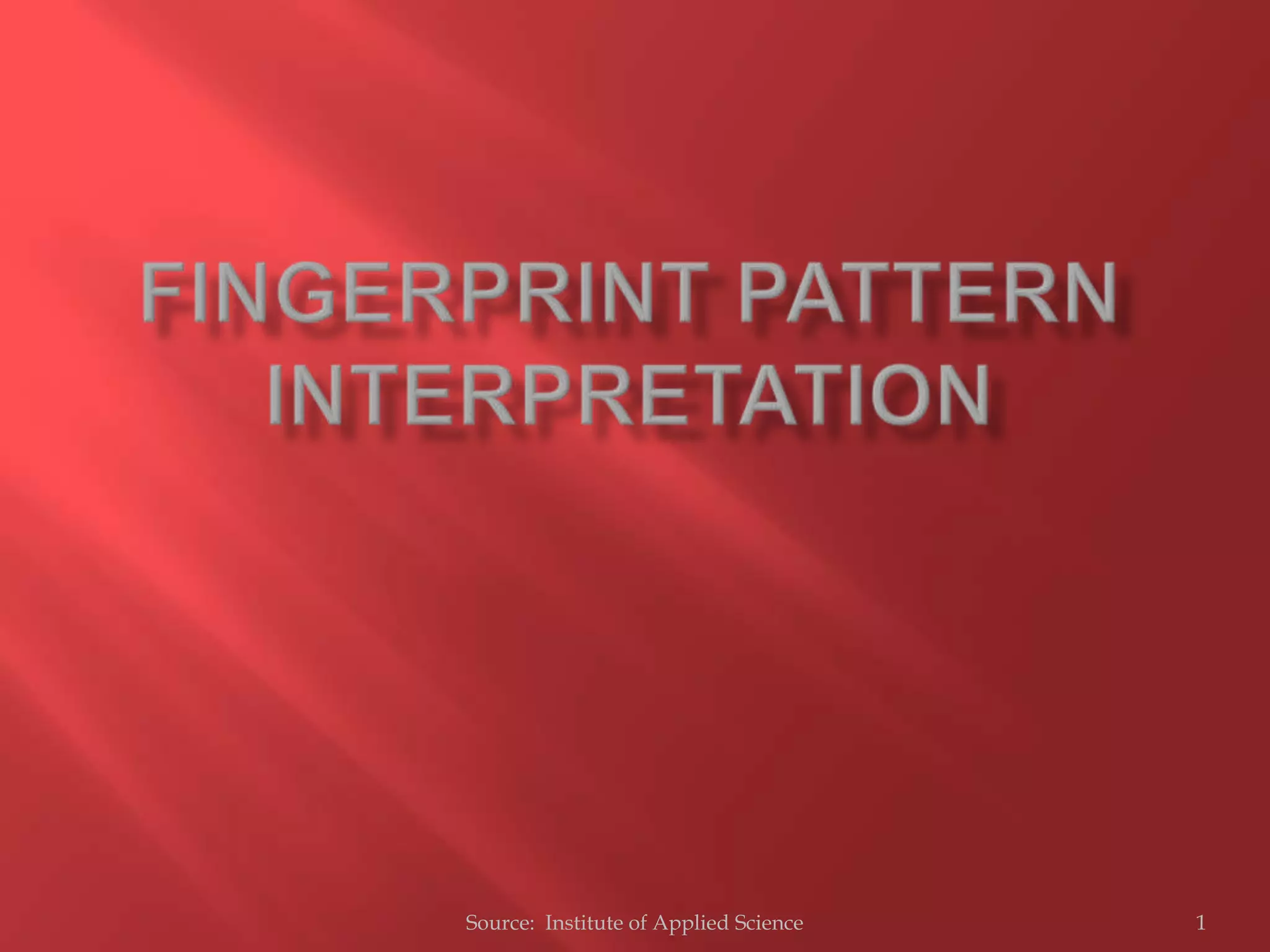 Fingerprint classification rules | PPTX | Geography | Science