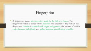 finger printing, types and explanation.pptx