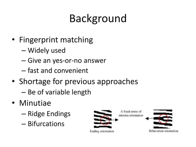 Fingerprint matching from minutiae texture maps -com | PPT