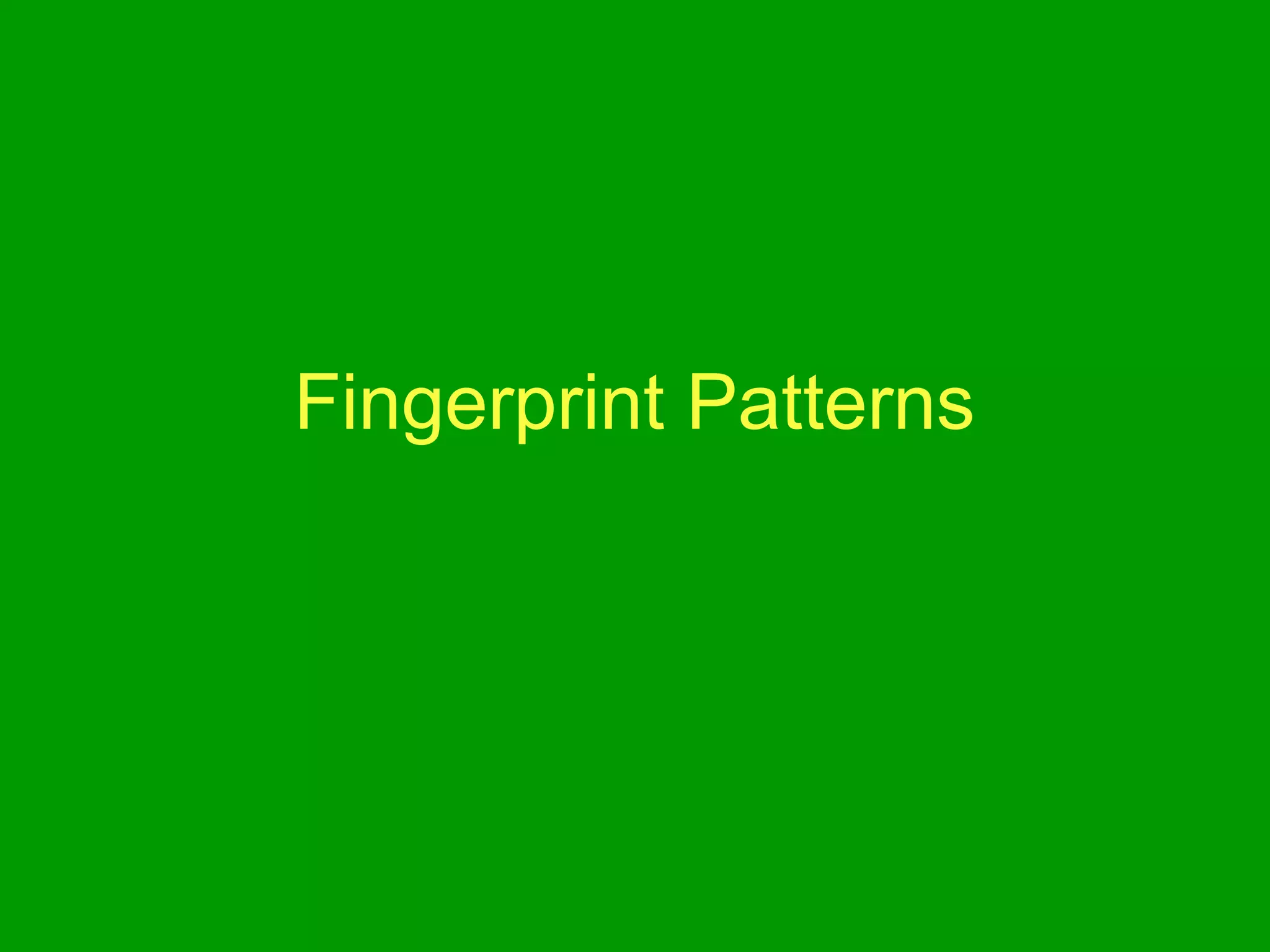 Fingerprint patterns | PPT