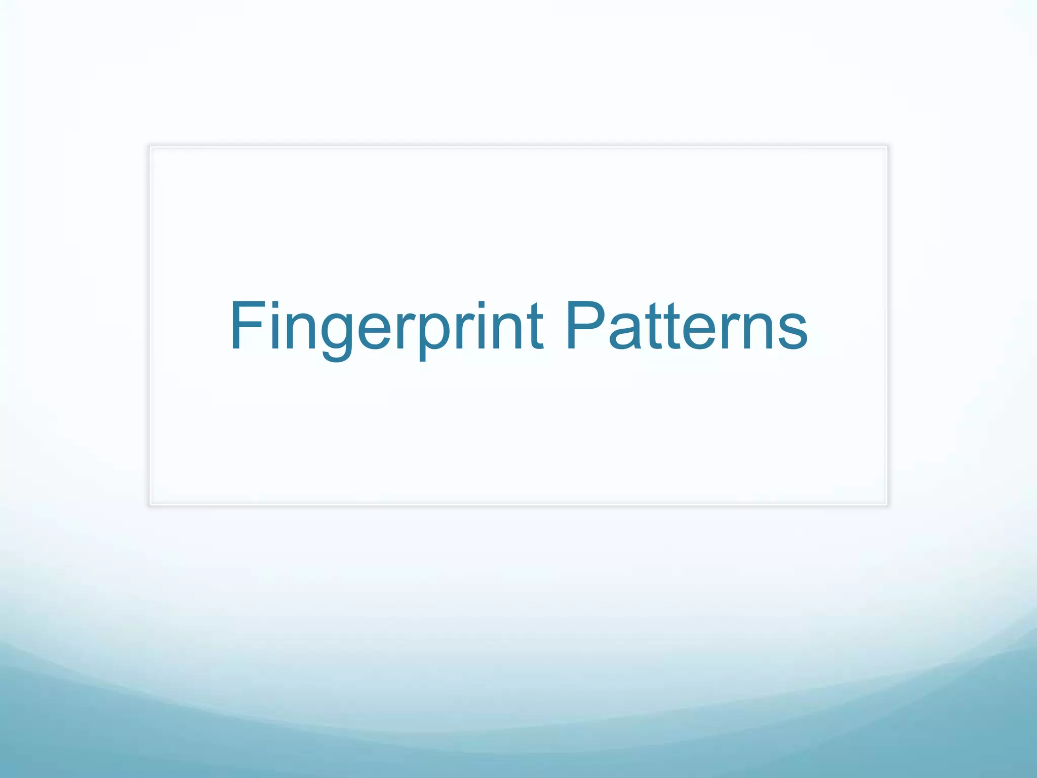 fingerprintpatterns-140402001230-phpapp02.pdf