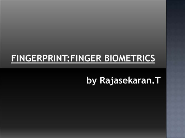 Fingerprint presentation | PPTX